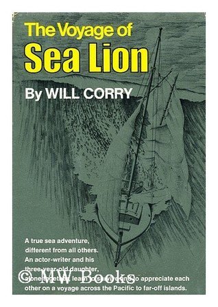 The Voyage of Sea Lion by Will Corry | Goodreads