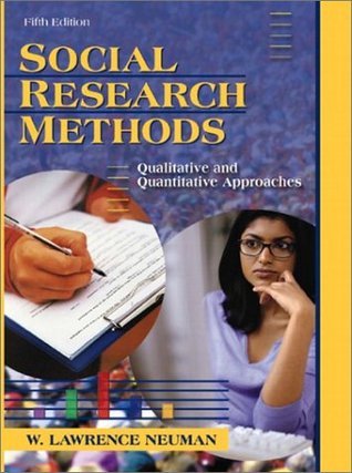 Social Research Methods: Qualitative and Quantitative Approaches by W ...