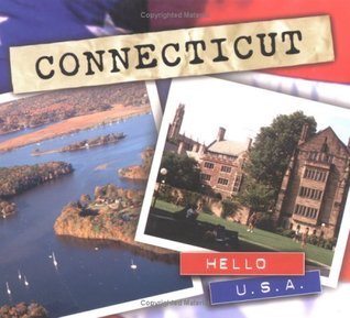 Connecticut (Hello USA) by Amy Gelman | Goodreads