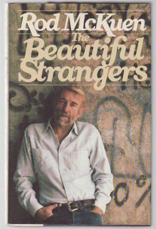 The Beautiful Strangers by Rod McKuen | Goodreads