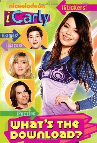 iCarly: What's the Download? by Mary Man-Kong | Goodreads