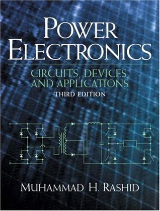 Power Electronics: Circuits, Devices and Applications by Muhammad H ...