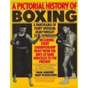 A Pictorial History Of Boxing by Nat Fleischer | Goodreads