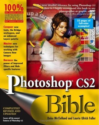Photoshop CS2 Bible by Laurie Ulrich-Fuller | Goodreads