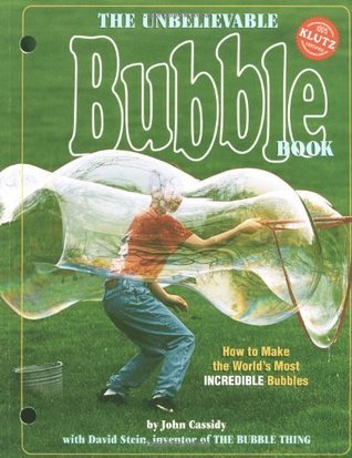 The Unbelievable Bubble Book by John Cassidy | Goodreads