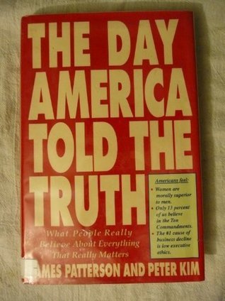 The Day America Told the Truth: What People Really Believe About ...