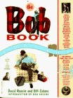 The Bob Book by David Rensin | Goodreads