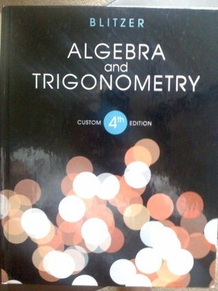 Algebra and Trigonometry by Robert Blitzer | Goodreads