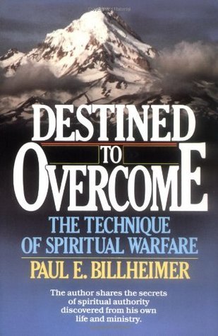 Destined to Overcome by Paul E. Billheimer | Goodreads