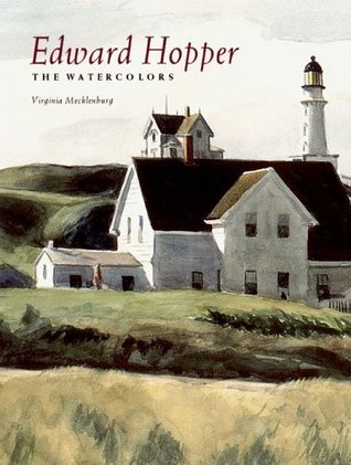 Edward Hopper: The Watercolors by Edward Hopper | Goodreads