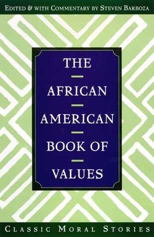 The African American Book of Values by Steven Barboza | Goodreads