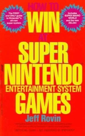 How to Win at Super Nintendo Entertainment System Games by Jeff Rovin ...