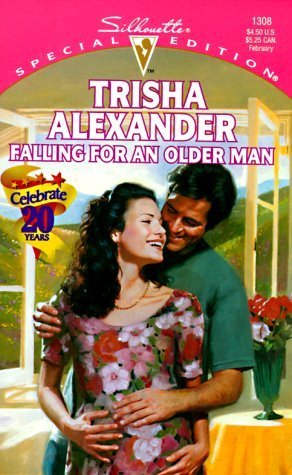 Falling For An Older Man (Callahans & Kin) by Trisha Alexander | Goodreads