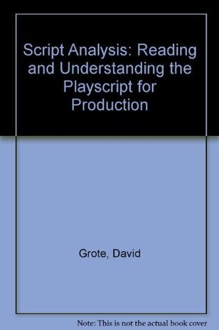 Script Analysis: Reading and Understanding the Playscript for ...