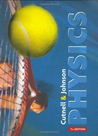 Physics by John D. Cutnell | Goodreads