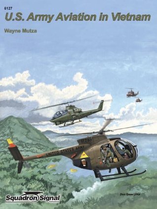 U.S. Army Aviation in Vietnam - Specials series (6127) by Wayne Mutza ...