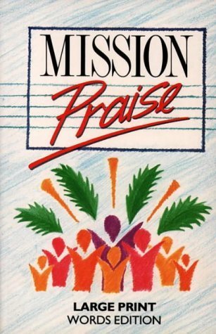 Mission Praise: Combined Words Only Edition: Large Print by Peter ...