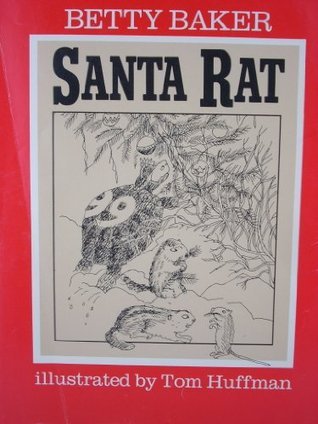 Santa Rat by Betty Baker | Goodreads