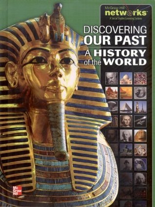 Discovering Our Past: A History of the World, Student Edition by ...