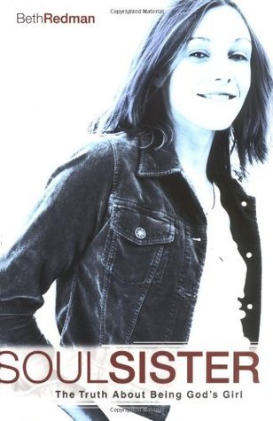 Soul Sister by Beth Redman | Goodreads