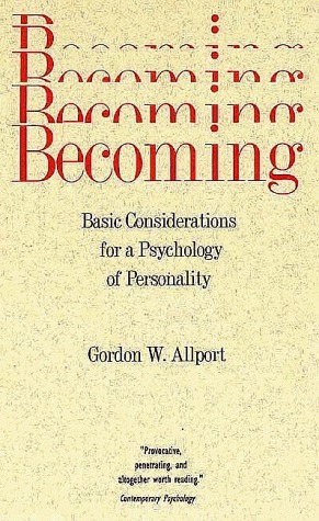 Becoming: Basic Considerations for a Psychology of Personality by ...