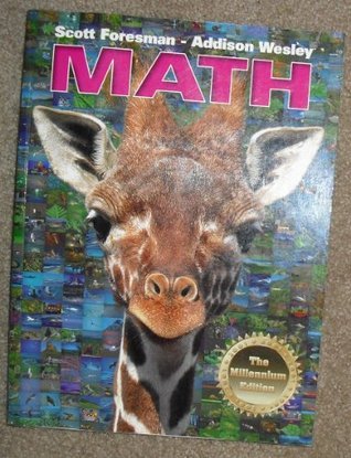 Scott Foresman: Addison Wesley Math: Grade 1 by Scott Foresman | Goodreads