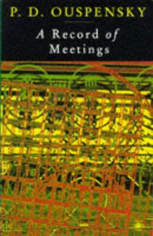A Record of Meetings: A Record of Some of Meetings Held by P.D ...