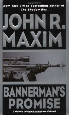 Bannerman's Promise (Bannerman #4) by John R. Maxim | Goodreads