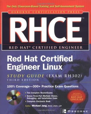 RHCE Red Hat Certified Engineer Linux Study Guide (Exam RH302), Third ...