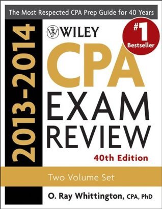 Wiley CPA Examination Review 2013-2014, Set by O. Ray Whittington ...