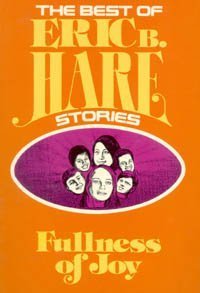 Fullness of joy by Eric B. Hare | Goodreads