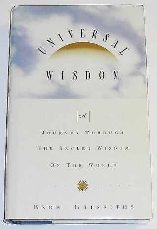 Universal Wisdom: A Journey Through the Sacred Wisdom of the World by ...