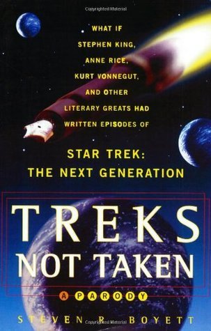 Treks Not Taken by Steven R. Boyett | Goodreads