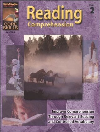 Reading Comprehension (Core Skills - Grade 2) by Steck-Vaughn | Goodreads