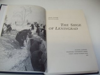 The Siege of Leningrad by Leon Goure | Goodreads
