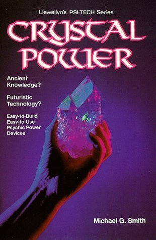 Crystal Power by Michael G. Smith | Goodreads