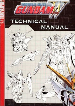 Gundam Technical Manual #1: Gundam Wing by Yoshiyuki Tomino | Goodreads