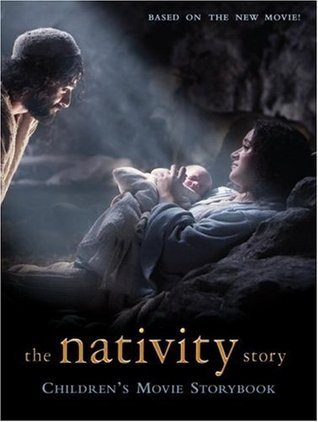 The Nativity Story: Children's Movie Storybook by Sadie Chesterfield ...