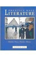 Prentice Hall Literature: Timeless Voices, Timeless Themes : Platinum ...