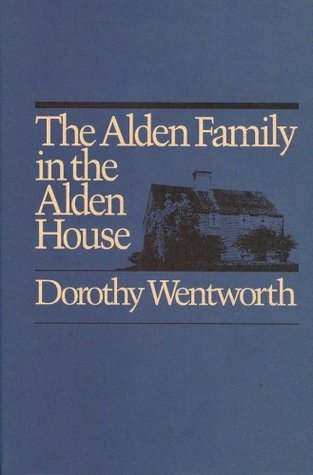 The Alden Family in the Alden House by Dorothy Wentworth | Goodreads