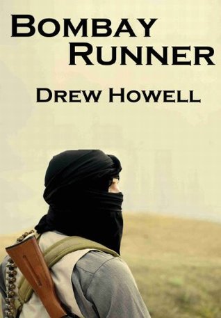 Bombay Runner by Drew Howell | Goodreads