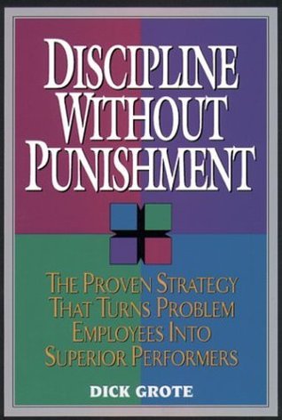 Discipline Without Punishment/the Proven Strategy That Turns Problem ...