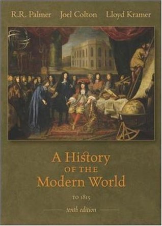 A History of the Modern World to 1815 by Joel Colton | Goodreads