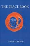 The Peace Book: 108 Simple Ways to Create a More Peaceful World by ...