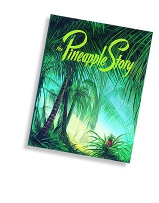 The Pineapple Story by Otto Koning | Goodreads