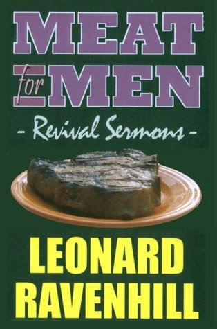 Meat for Men by Leonard Ravenhill | Goodreads
