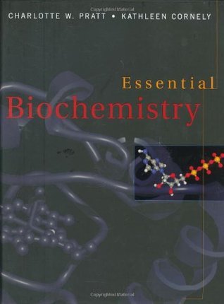 Essential Biochemistry by Charlotte W. Pratt | Goodreads