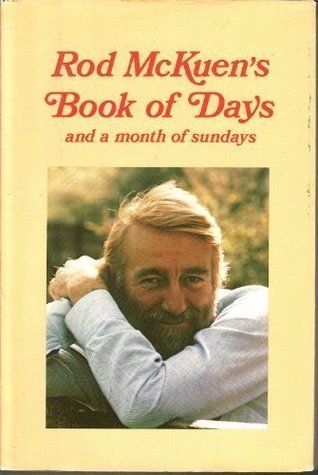 Rod McKuen's Book of Days: and a month of sundays by Rod McKuen | Goodreads