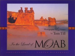 In the Land of Moab by Tom Till | Goodreads