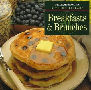 Breakfasts & Brunches by Time-Life Books | Goodreads